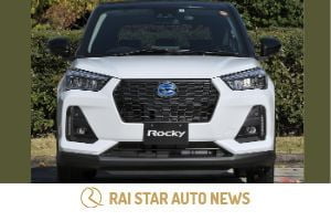 The affected models are the hybrid versions of Rocky and Raize ...